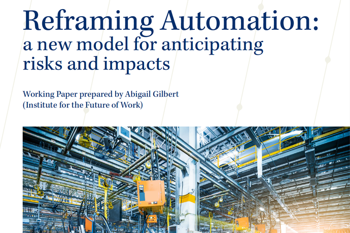 Reframing Automation: a new model for anticipating risks and impacts - IFOW